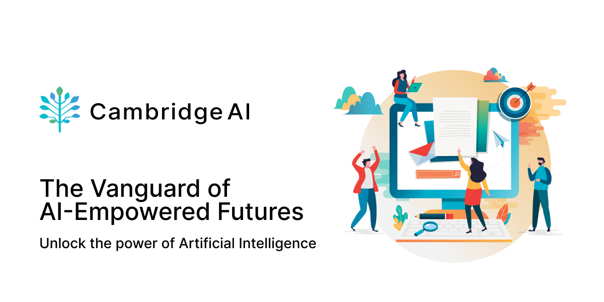 Cambridge AI - The Vanguard of AI-Empowered Futures | Cambridge AI